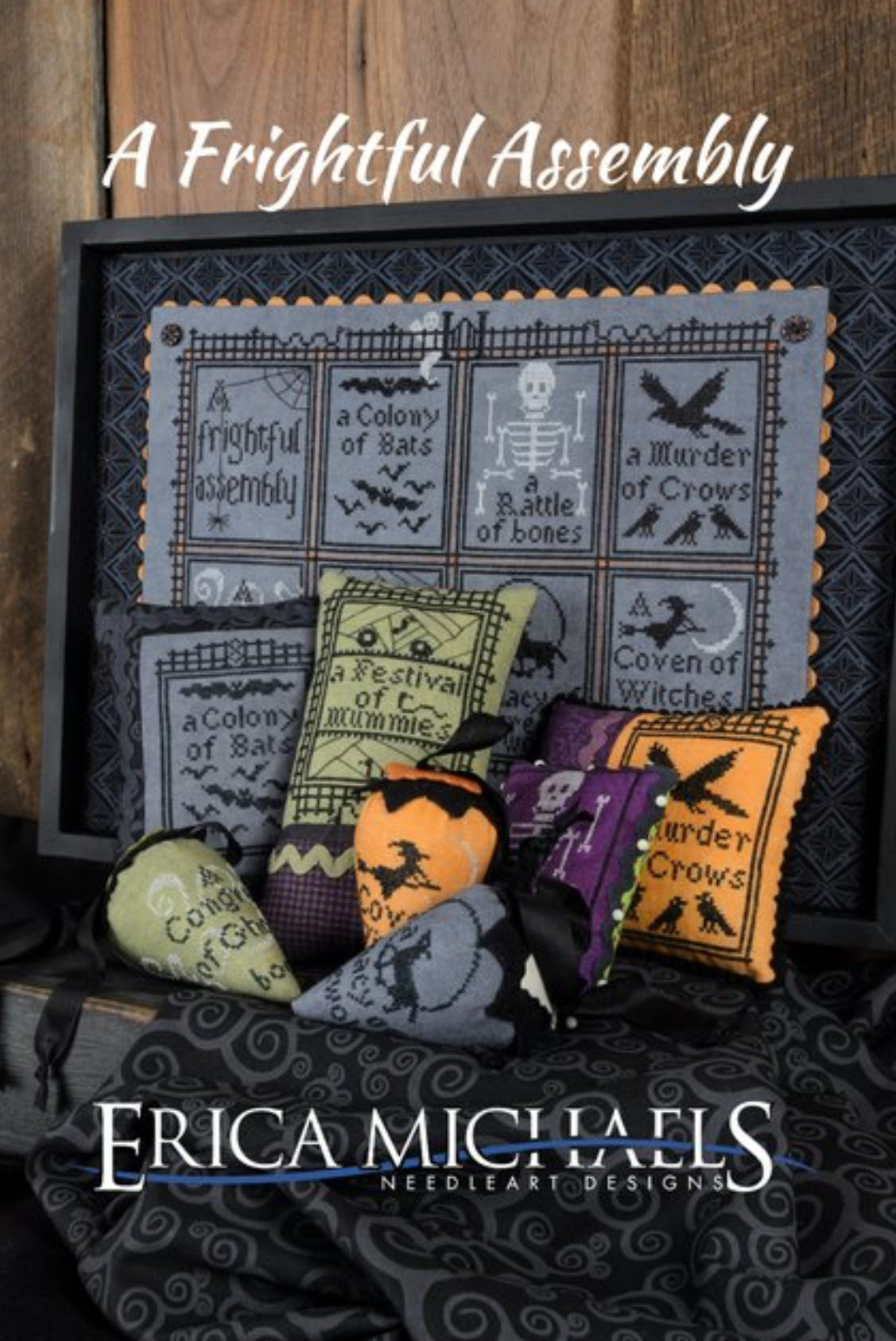 A Frightful Assembly - Erica Michaels – Bee Youtiful Sip and Stitchery
